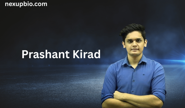 Prashant Kirad: Age, Biography, Career, Net Worth & More
